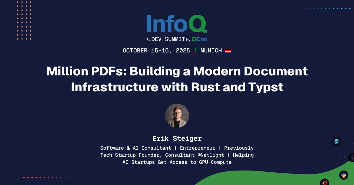 InfoQ Dev Summit Munich 2025 | Million PDFs: Building a Modern Document ...
