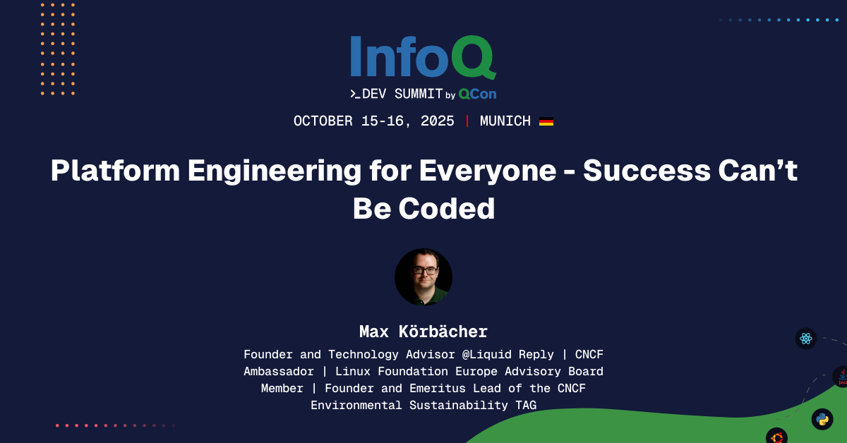InfoQ Dev Summit Munich 2025 | Platform Engineering for Everyone - Success Can’t Be Coded
